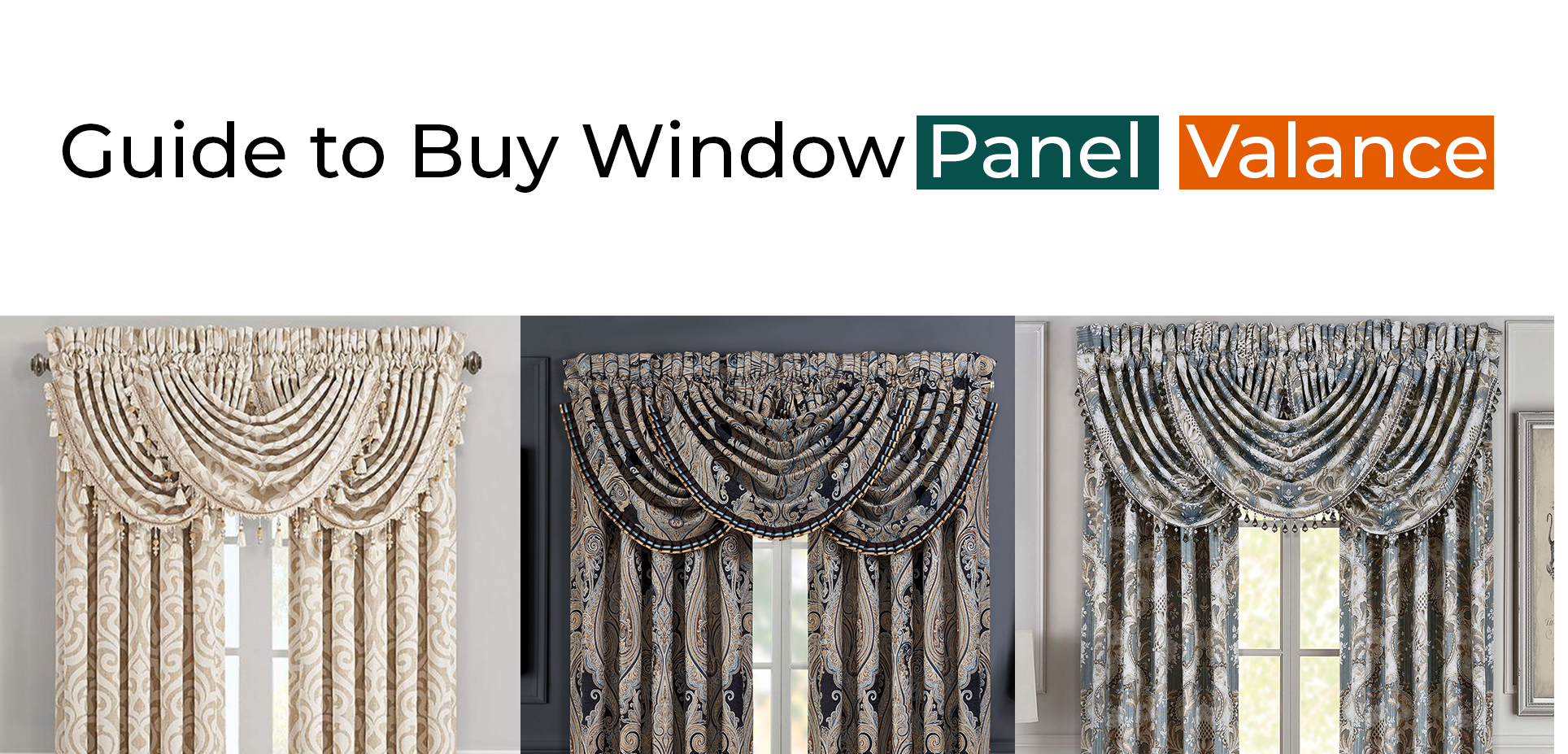 A Best Guide to Buy Window Panel/Valance – Latest Bedding